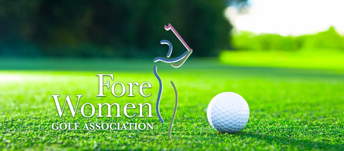 Fore Women Golf Association | Providing opportunities for women to play ...
